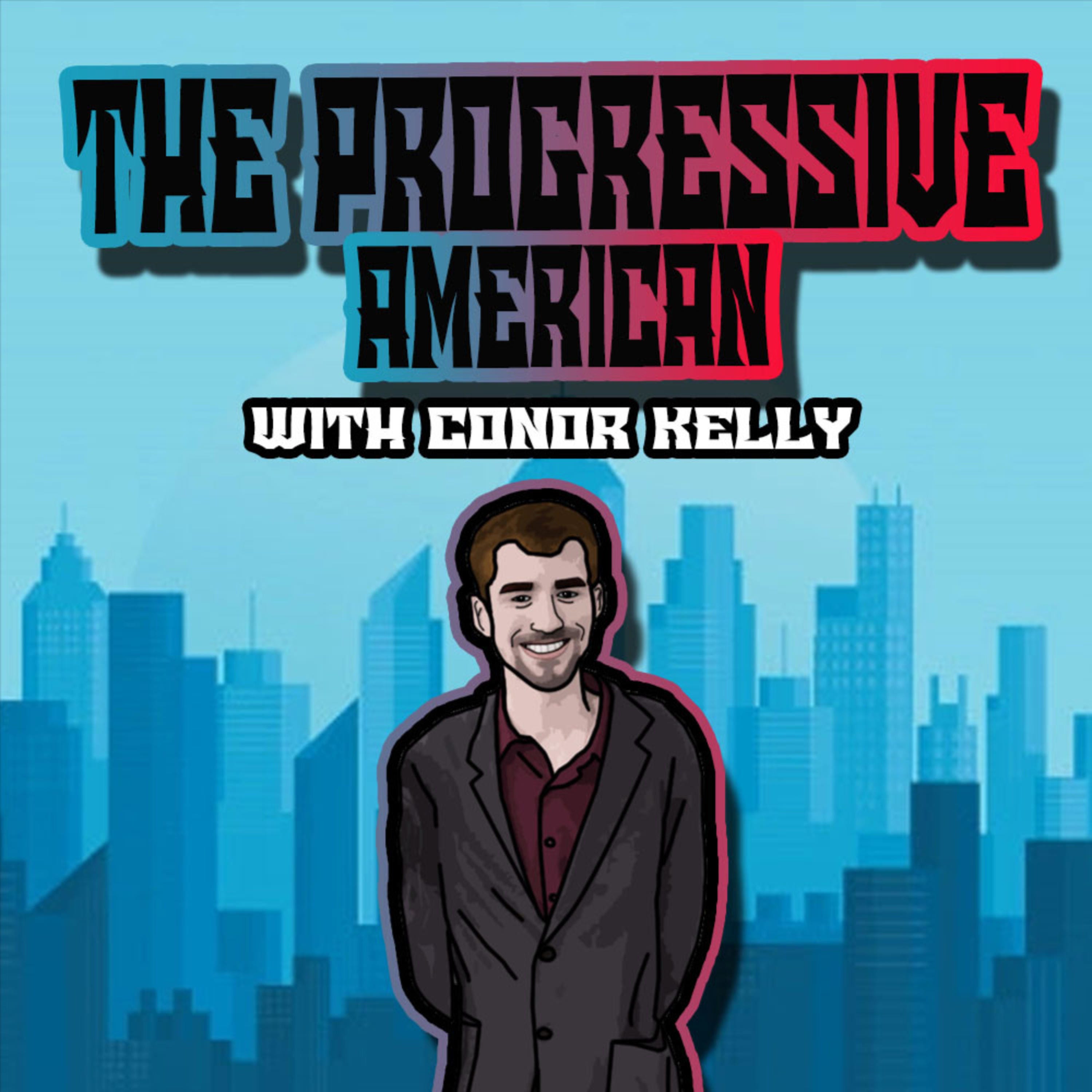 The Progressive American Report Podcast - Episode 54: Trump’s anti ...