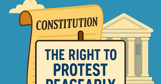 🕊️ The Right to Peaceful Protest: What the First Amendment Protects