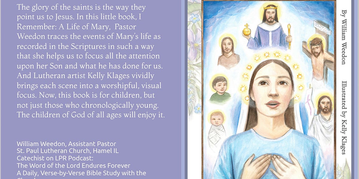 New Book Authored by Rev. William Weedon & Illustrated by Kelly Klages