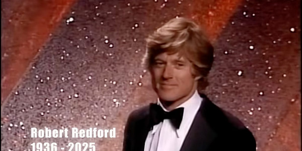 Comments - Robert Redford Takes the Best of Hollywood With Him