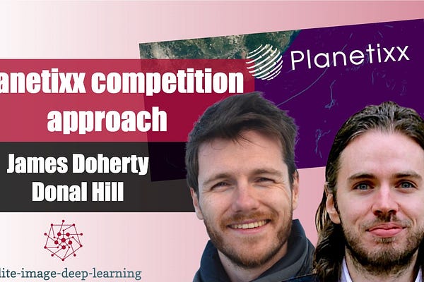 satellite-image-deep-learning | Robin Cole | Substack