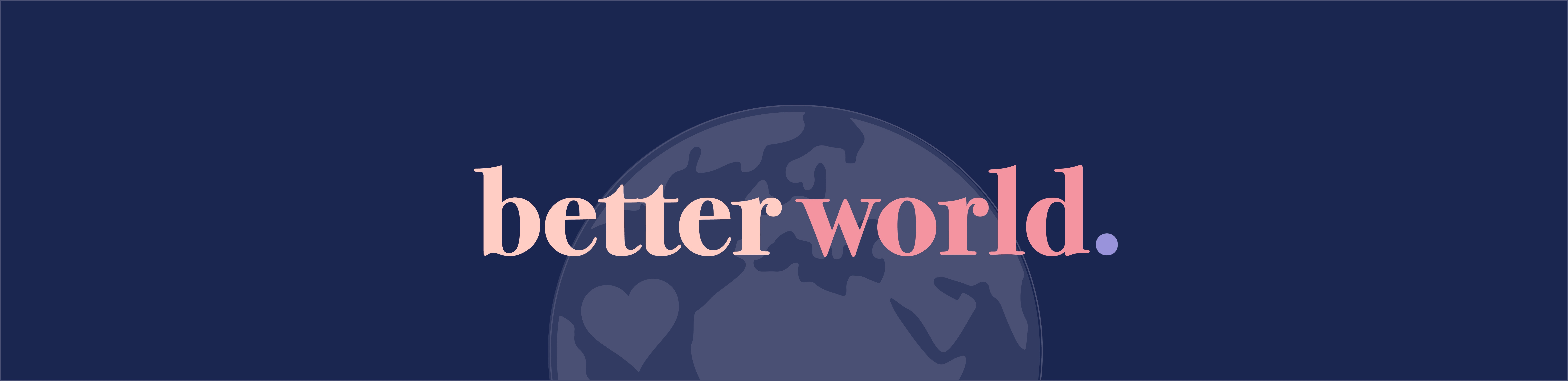 About - Better World