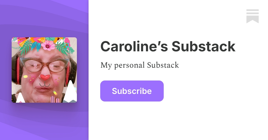 Caroline’s Substack | Caroline Carney | Substack