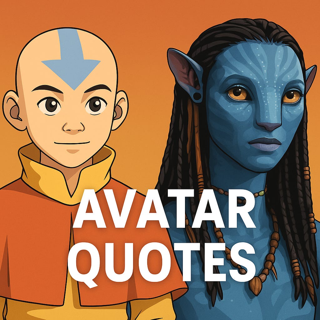 Avatar Quotes: The Most Powerful Lines from Pandora and Beyond