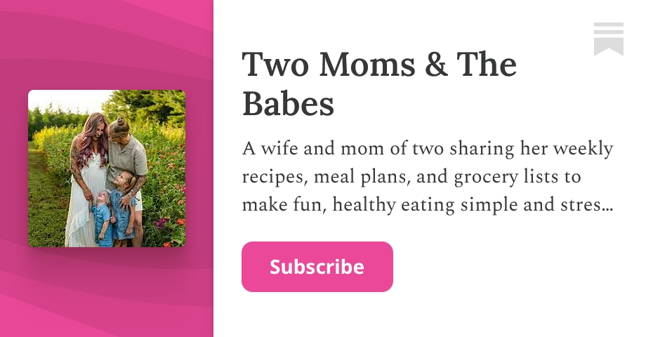 Two Moms & The Babes | Danielle | Substack