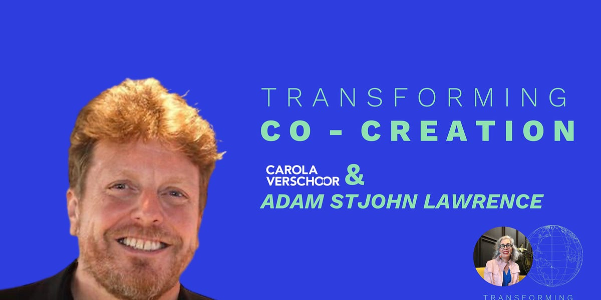 Transforming Co-Creation with Adam Lawrence