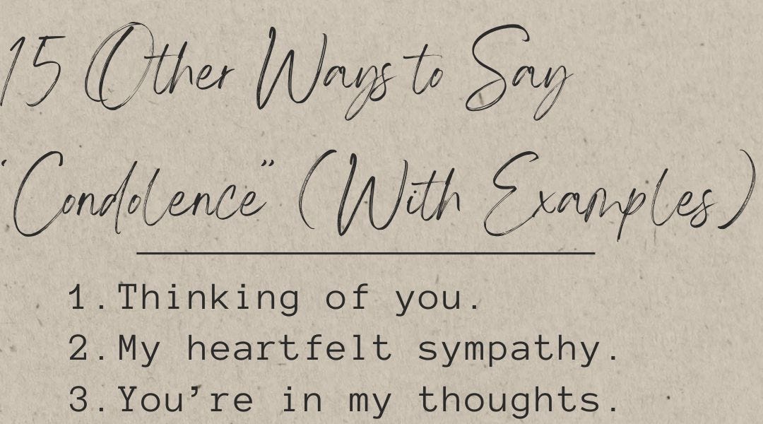 15 Other Ways to Say “Condolence” (With Examples)