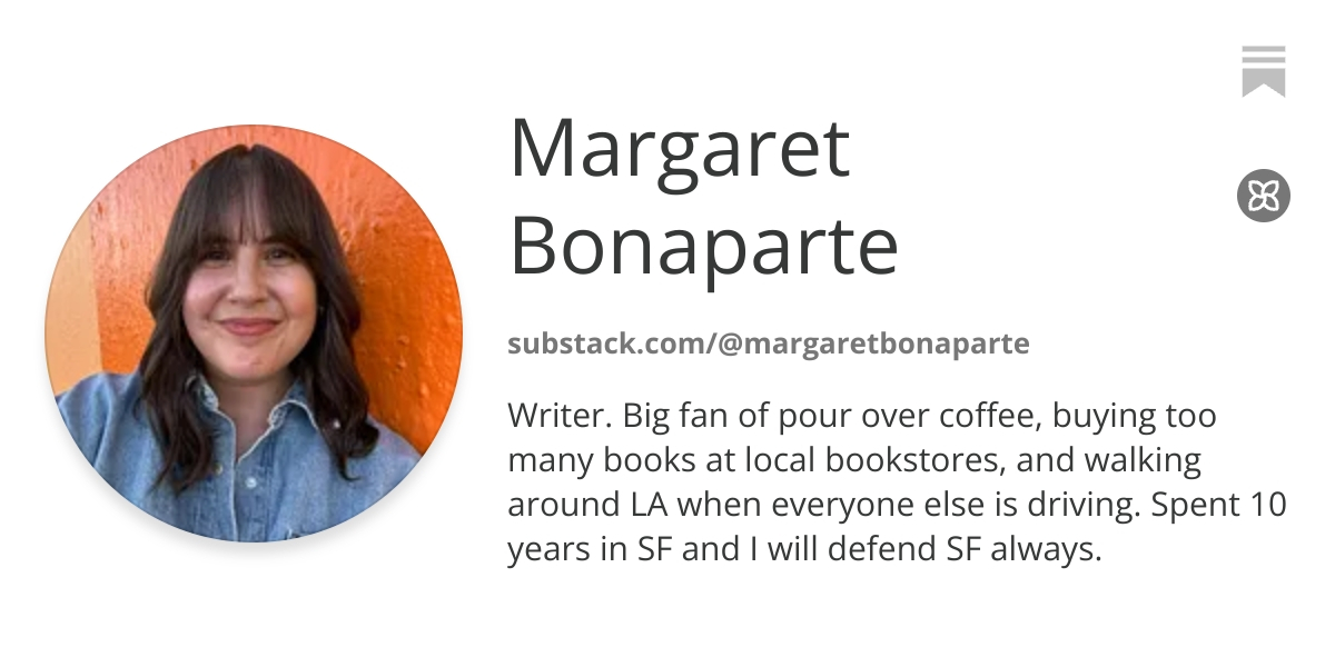 Margaret Bonaparte | Substack