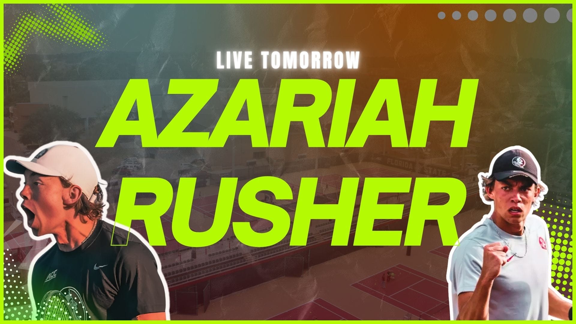 TOMORROW: Top-50 NCAA Tennis Player Azariah Rusher LIVE!