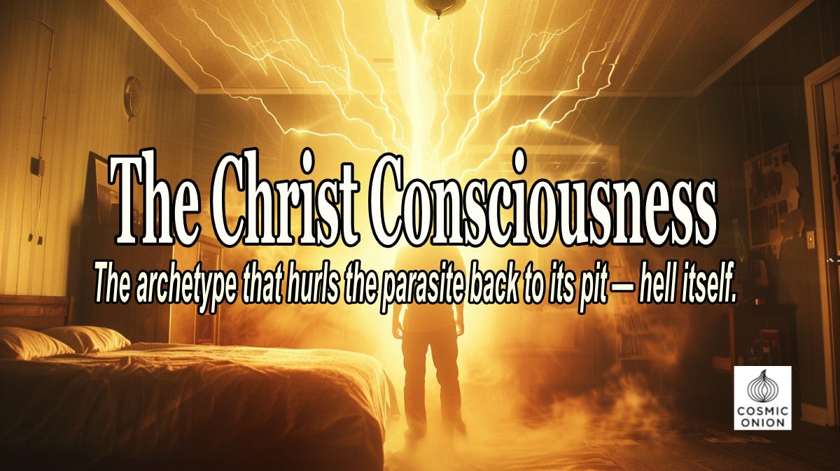 The Christ Consciousness - The Cosmic Onion