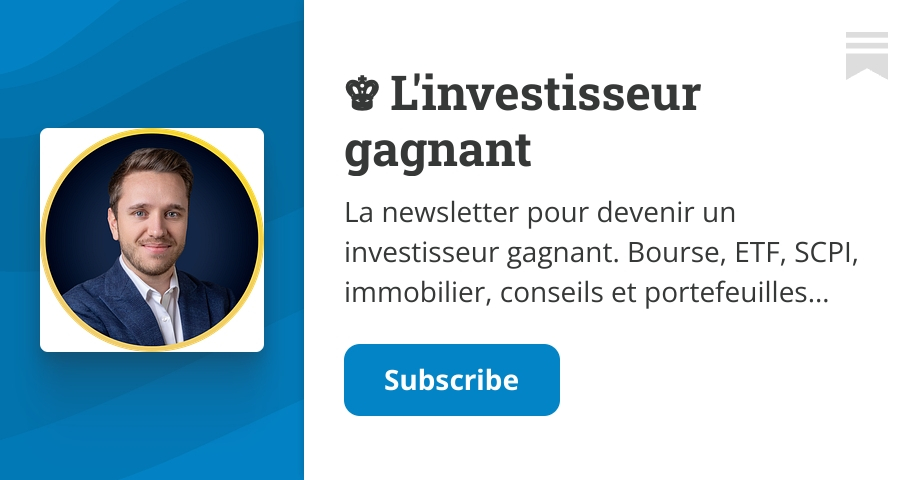 L'investisseur gagnant | Matthieu Louvet - S'investir | Substack
