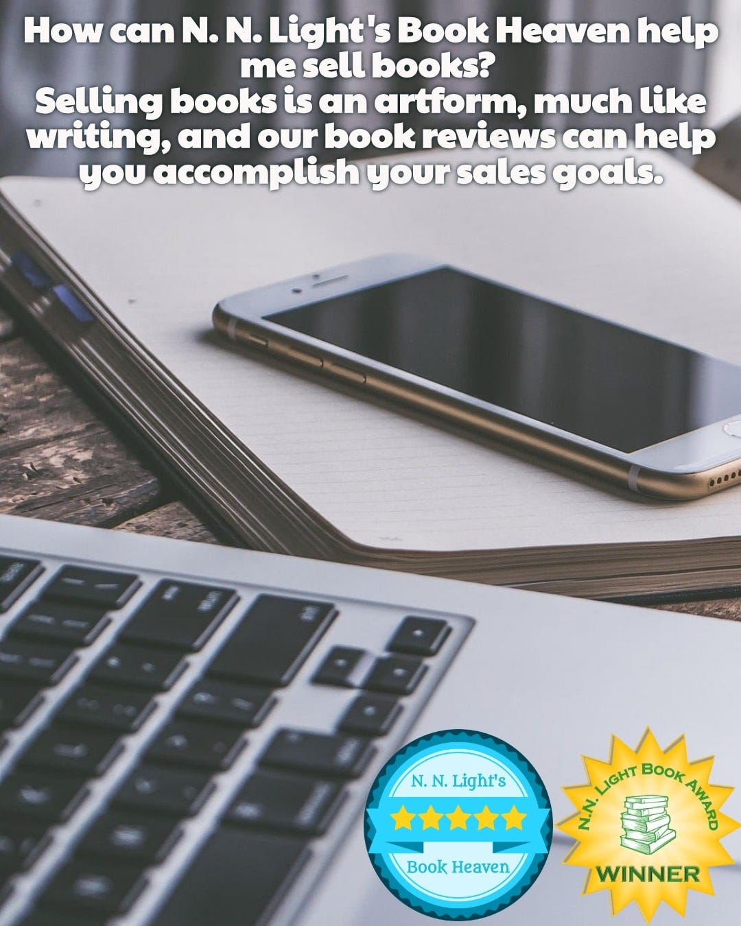 How can N. N. Light’s Book Heaven help me sell books? Book reviews, of ...