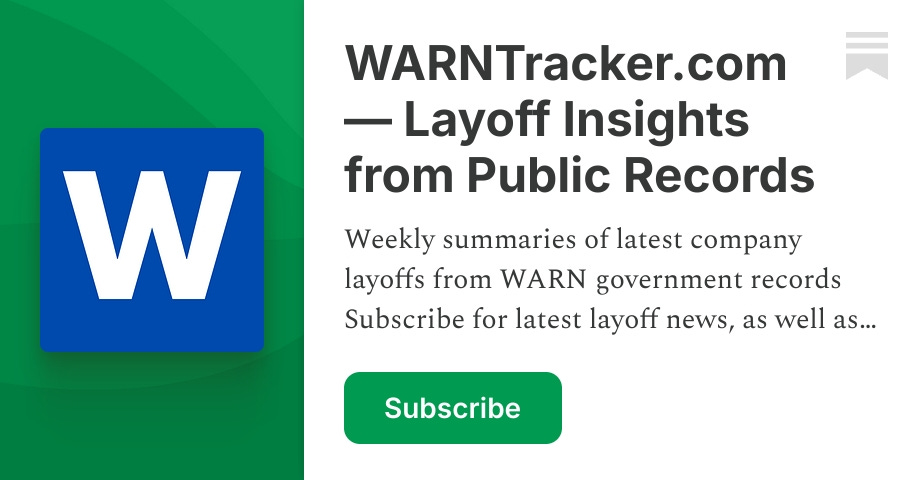 WARNTracker.com — Layoff Insights from Public Records | Substack