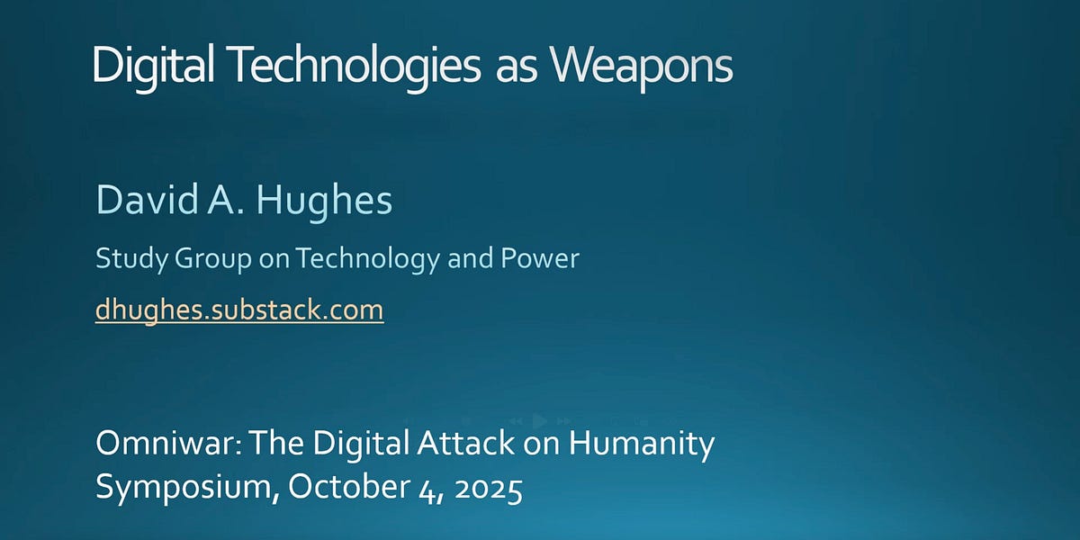 Digital Technologies as Weapons - David A. Hughes