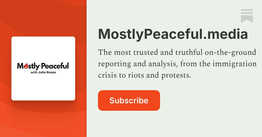 MostlyPeaceful.media | Julio Rosas | Substack