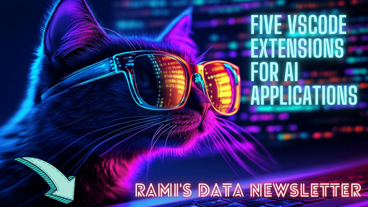 Five VScode Extensions for AI Applications