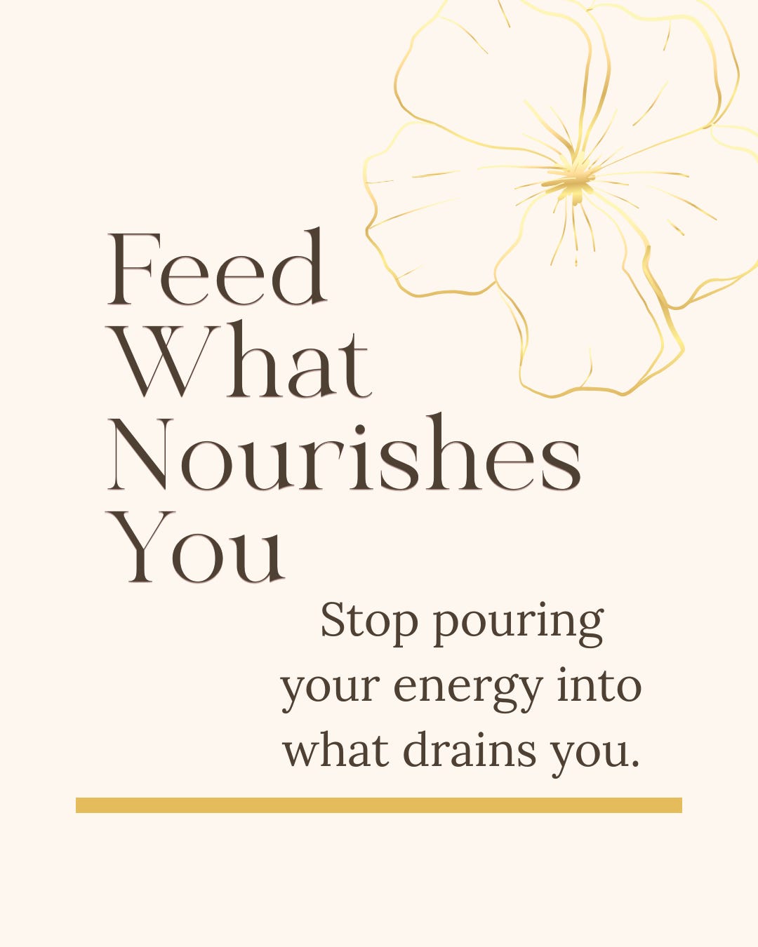 Soft Nudge: Feed What Nourishes You