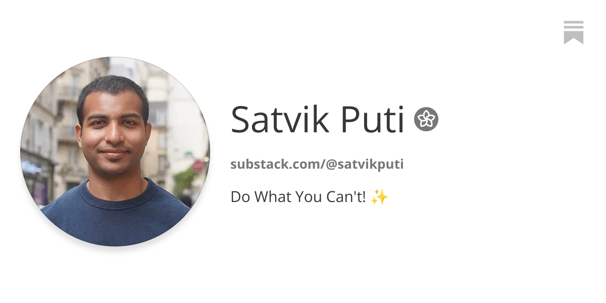 Satvik Puti | Substack