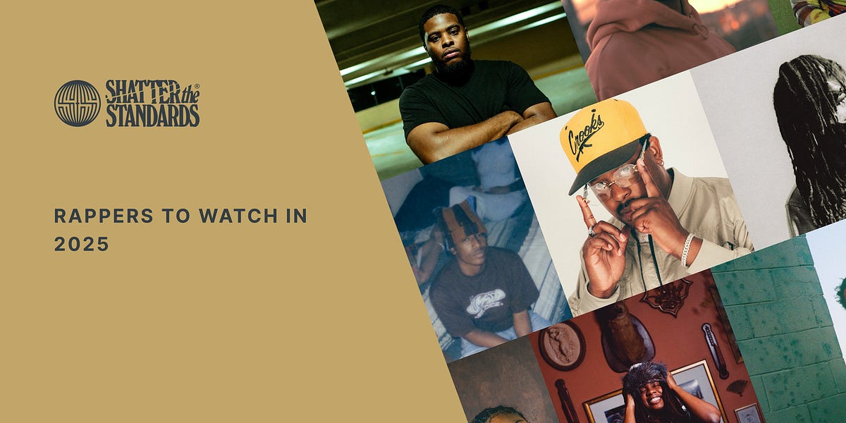 Rappers to Watch In 2025 - by Javon Bailey
