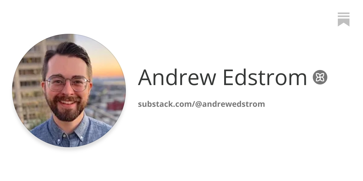 Andrew Edstrom | Substack