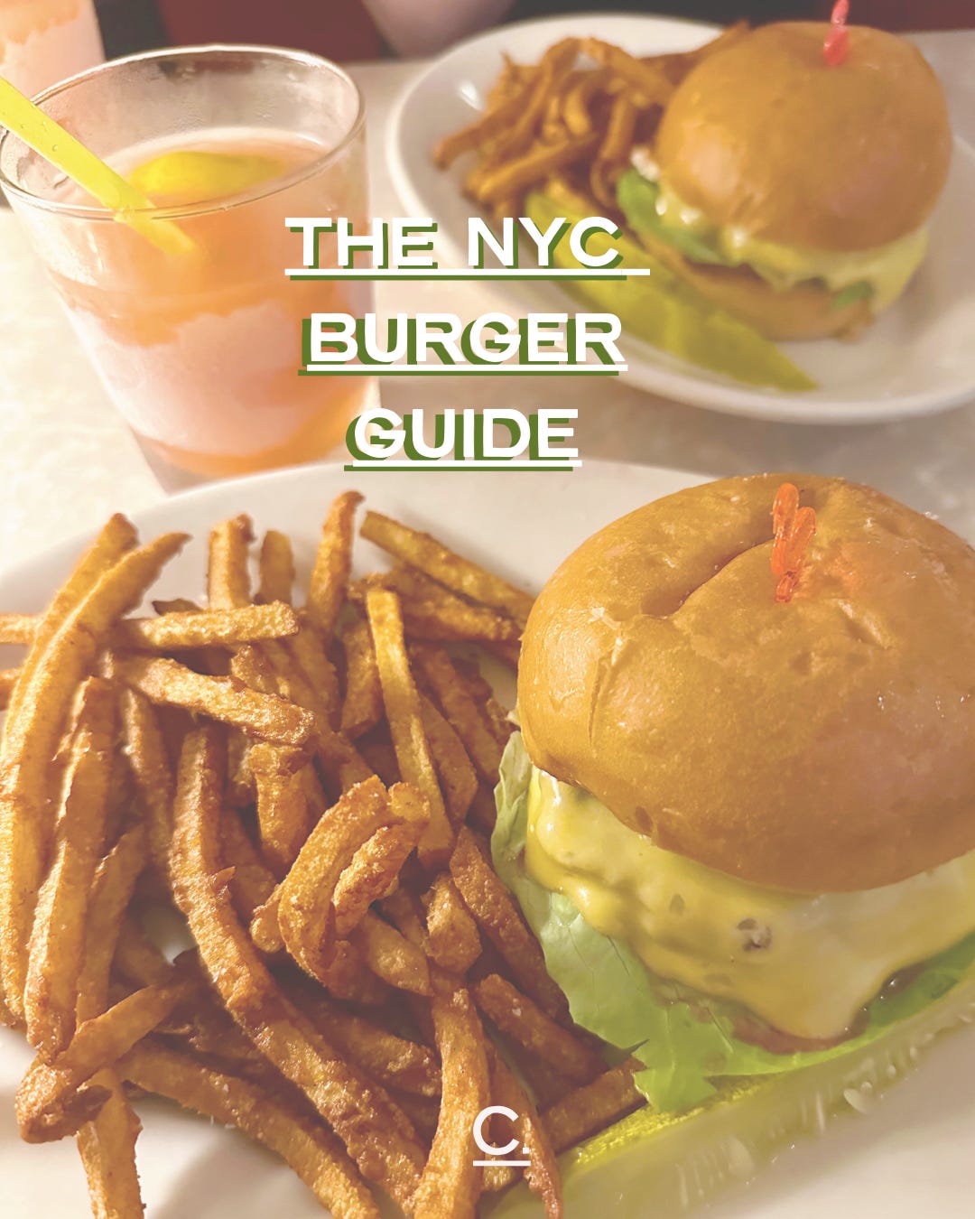 THE NYC BURGER GUIDE - by Carly Hill