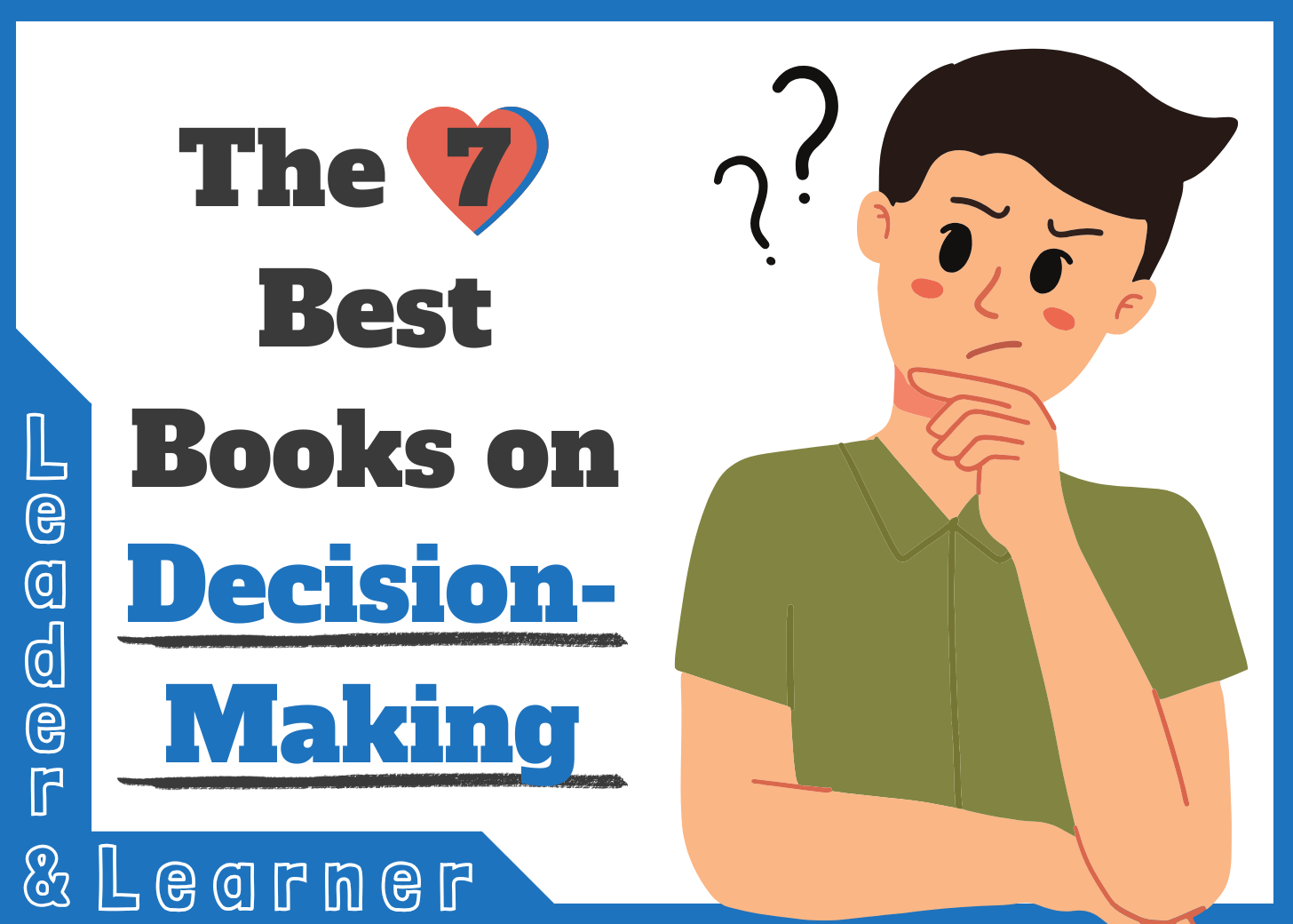 The 7 Best Books on Decision-Making - by Bobby Powers