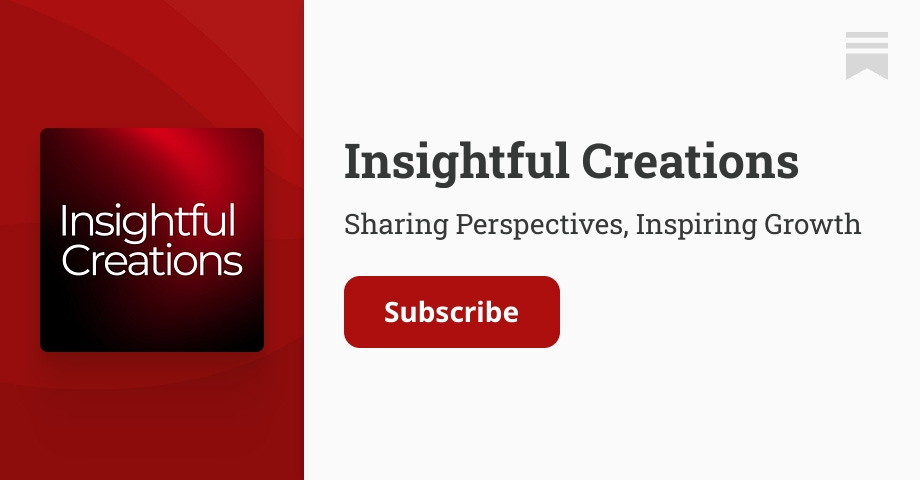Insightful Creations | Substack