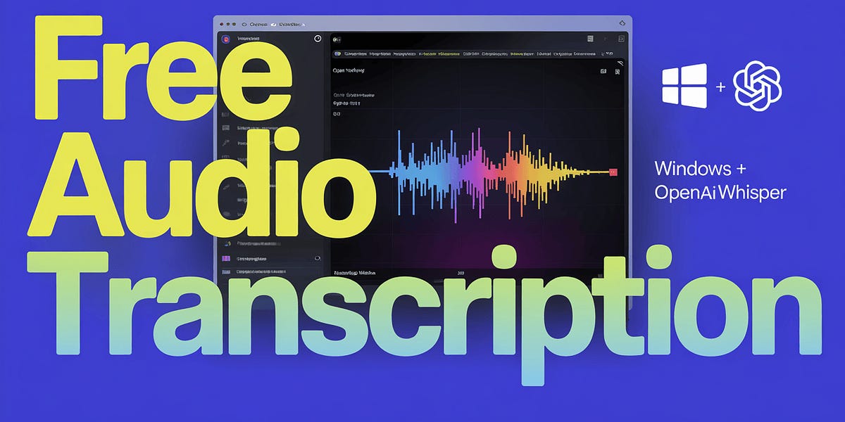 Free audio transcription on Windows with Whisper
