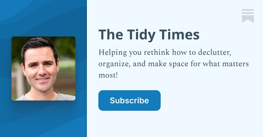 The Tidy Times | Tidy Dad | Substack