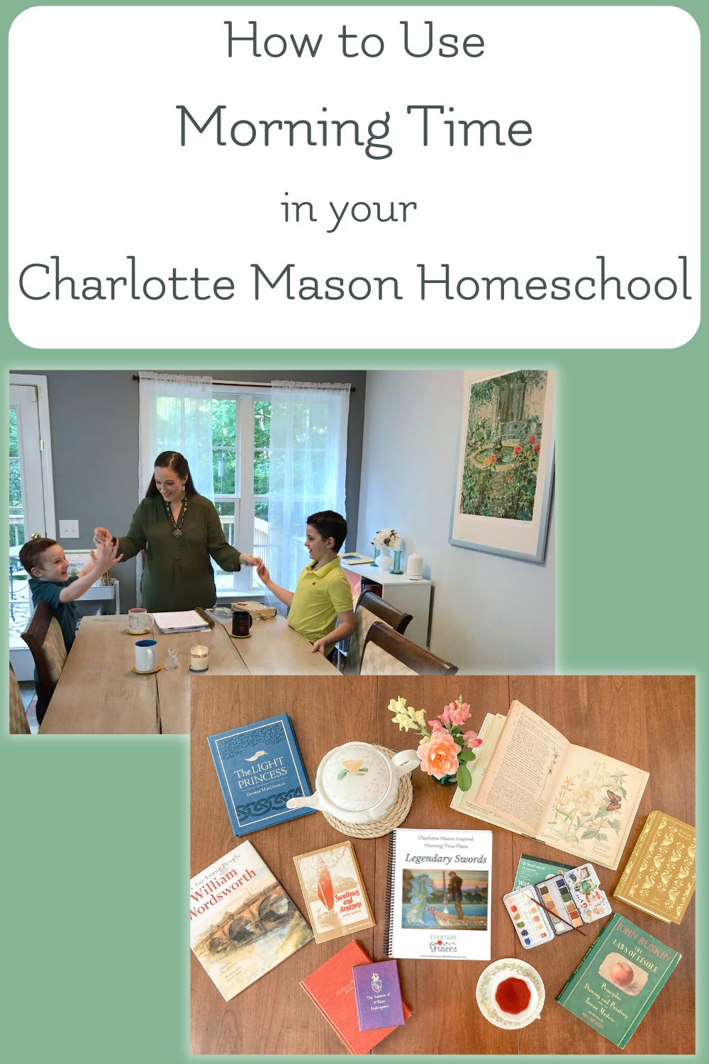 Using Morning Time in Your Charlotte Mason Homeschool
