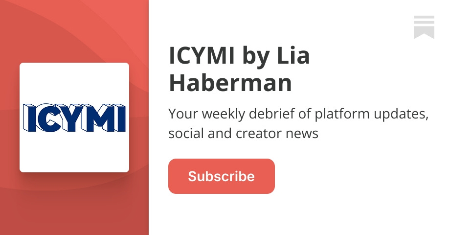 ICYMI by Lia Haberman | Substack