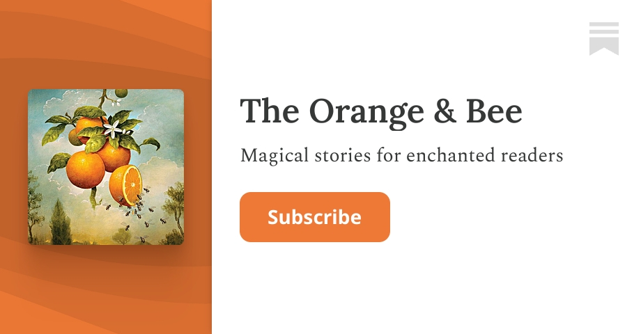 The Orange & Bee | Substack