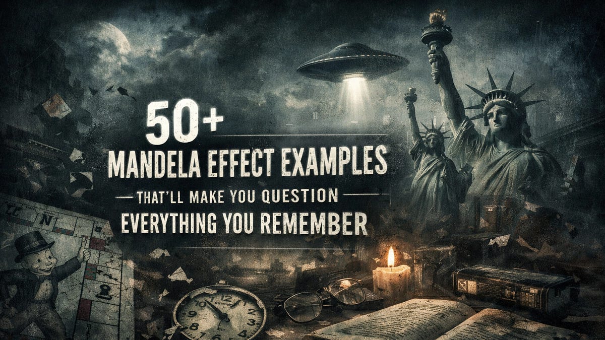 50+ Mandela Effect Examples That’ll Make You Question Everything You ...