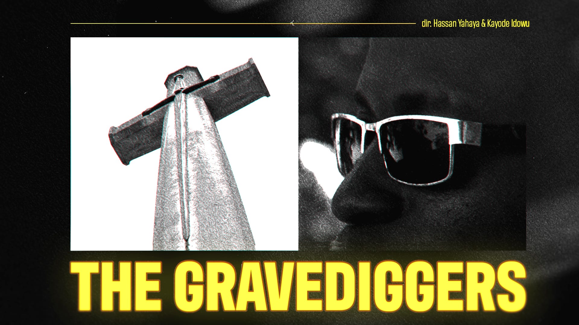 The Gravediggers - by Yahaya Hassan Taiwo and Kayode Idowu