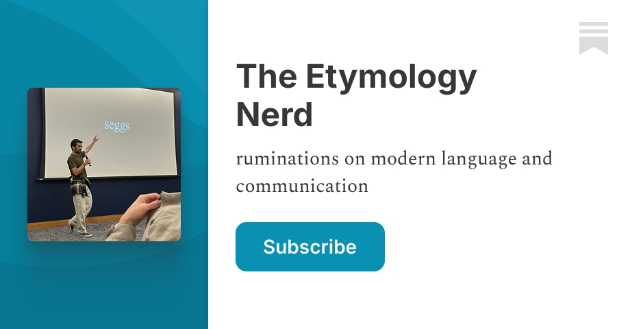 The Etymology Nerd | Adam Aleksic | Substack