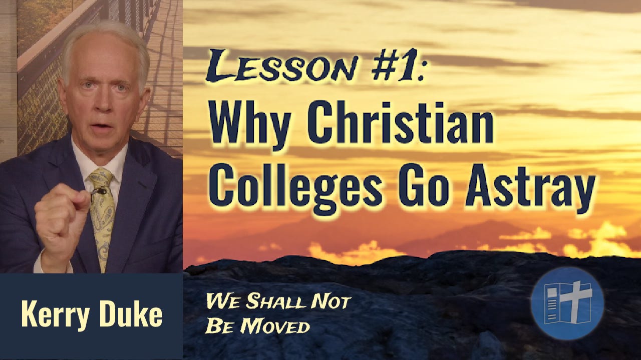 Why Do Christian Colleges Go Astray? - by Matt Clifton