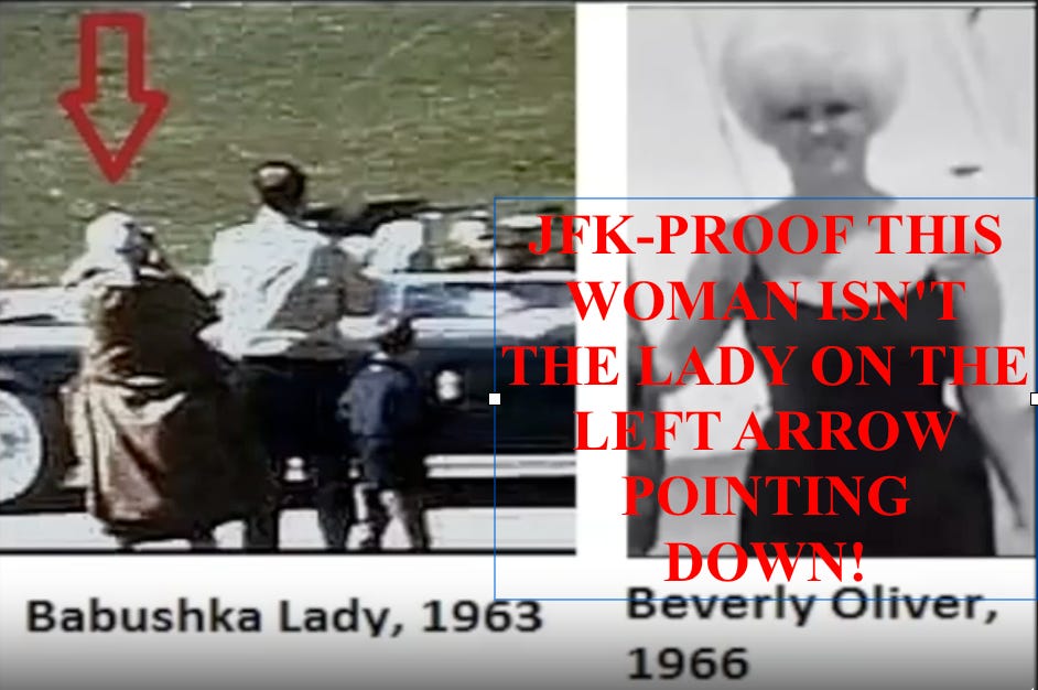 PROOF BEVERLY OLIVER IS NOT THE JFK BABUSHKA LADY