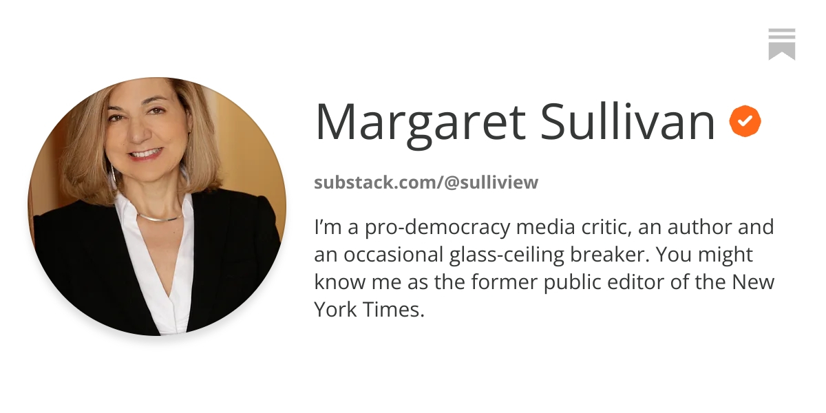 Margaret Sullivan | Substack