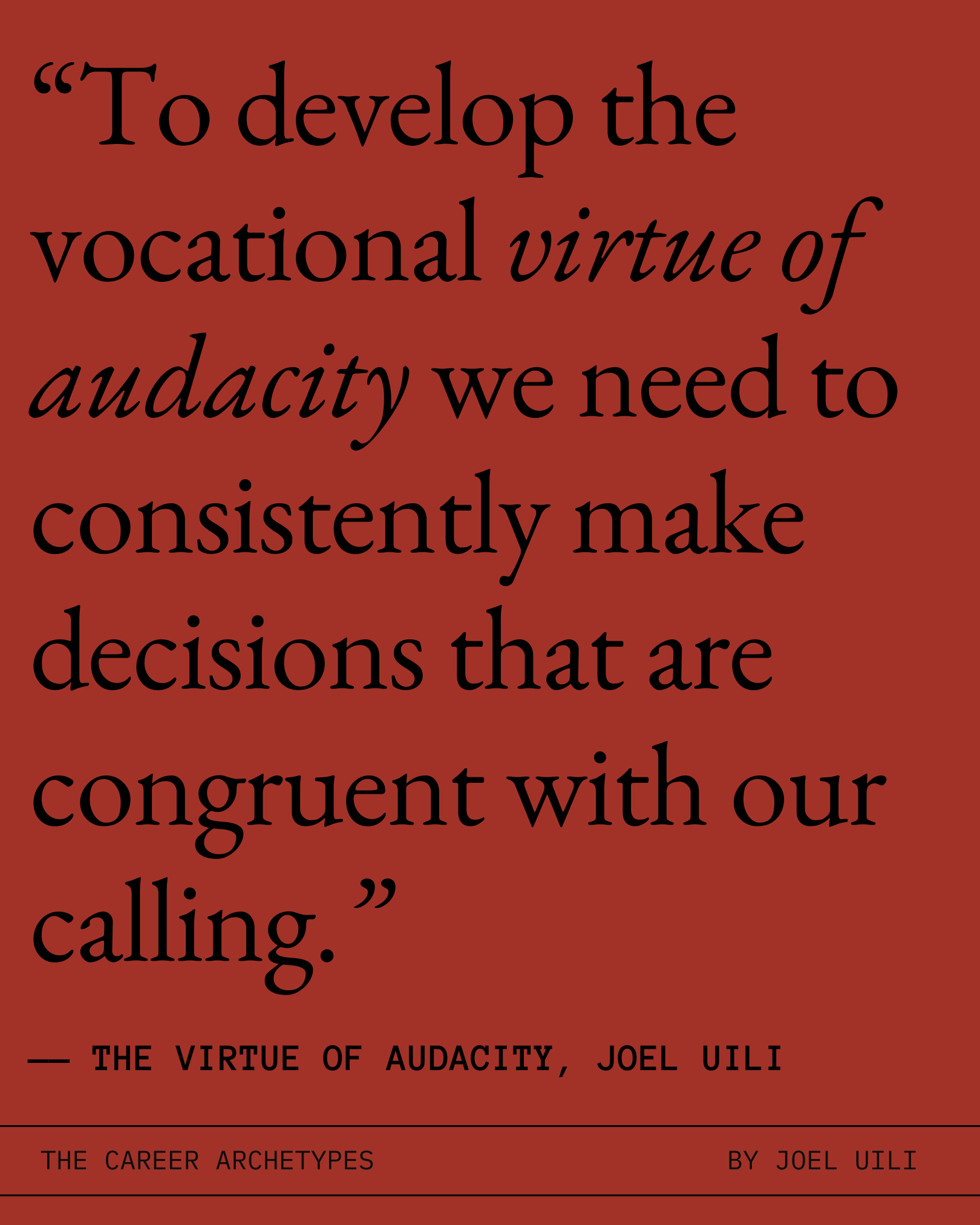 The Virtue of Audacity: Understanding audacity in one's vocation