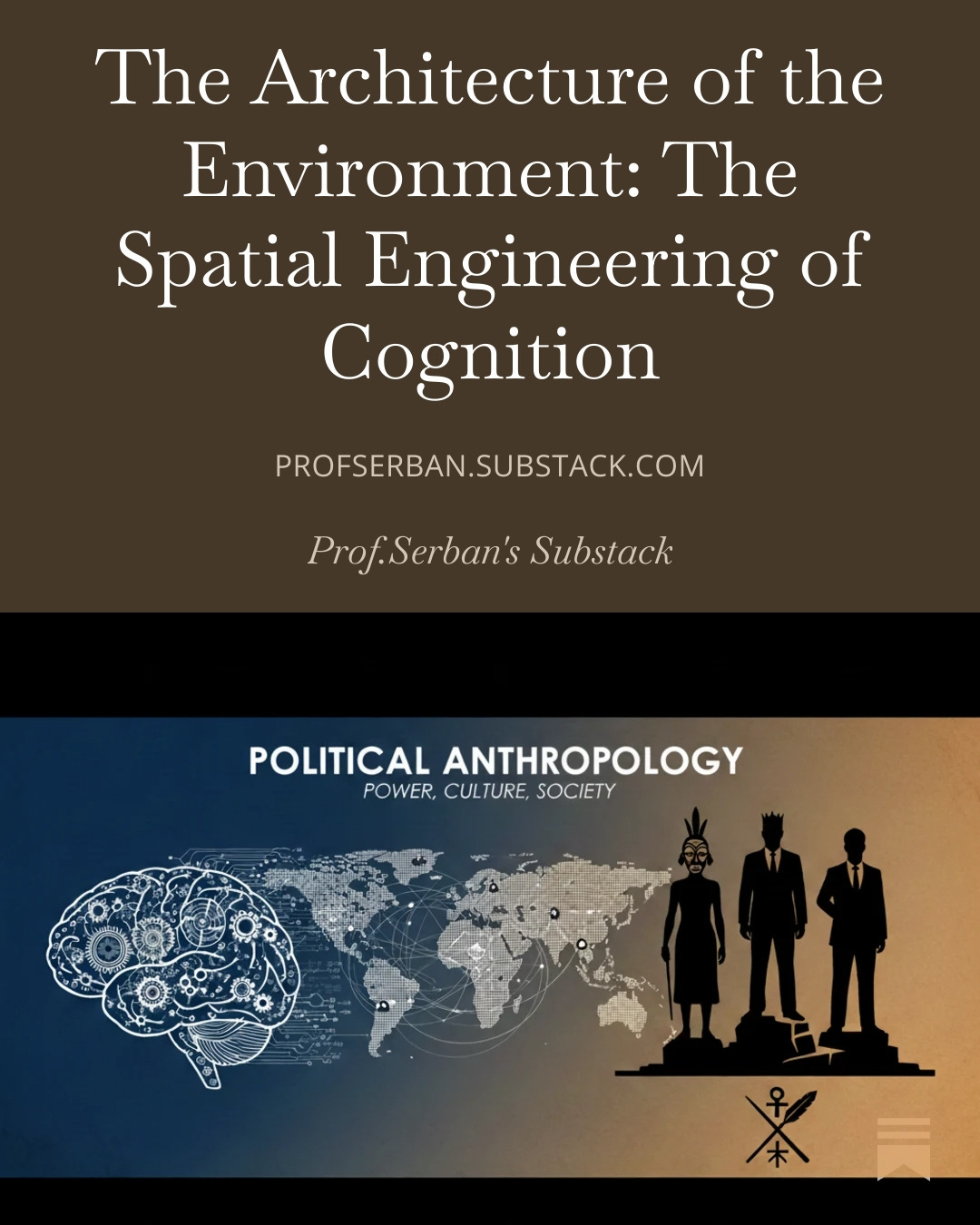 The Architecture of the Environment: The Spatial Engineering of Cognition
