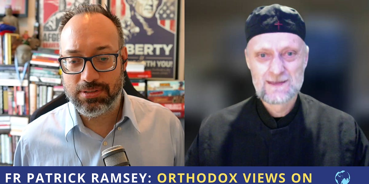 Fr Patrick Ramsey: Orthodox Views on Empire, Antichrist, & Martyr Mentality