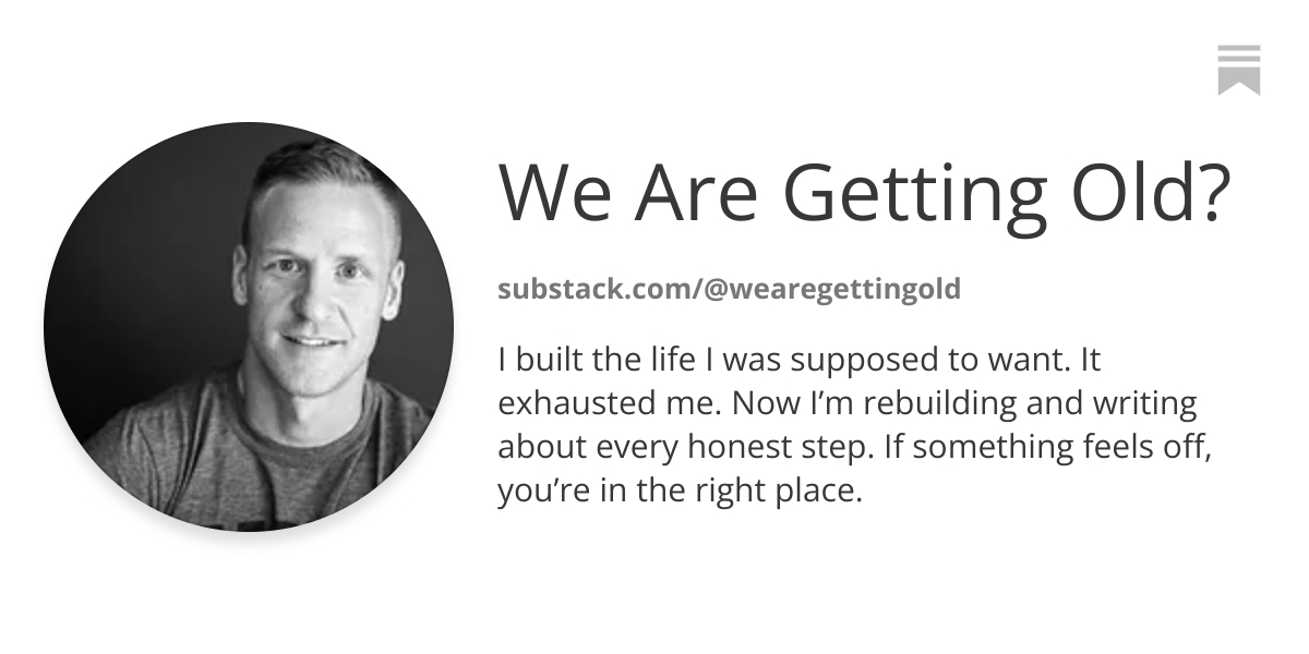 We Are Getting Old? | Substack