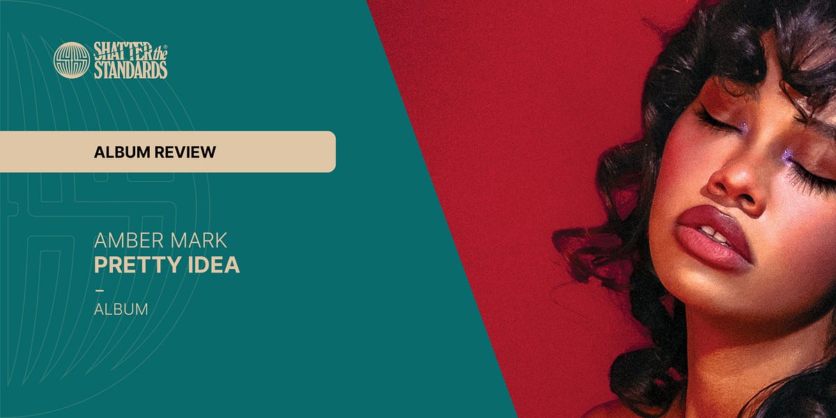 Album Review: Pretty Idea by Amber Mark