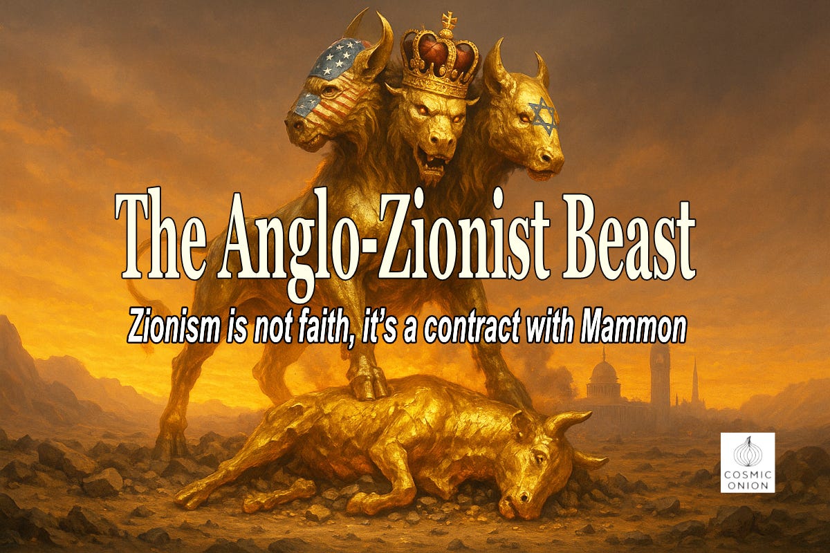 The Anglo-Zionist Beast - The Cosmic Onion