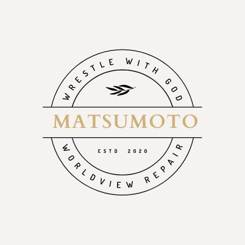 Worldview Repair Lesson 2-B - by Yoshi Matsumoto