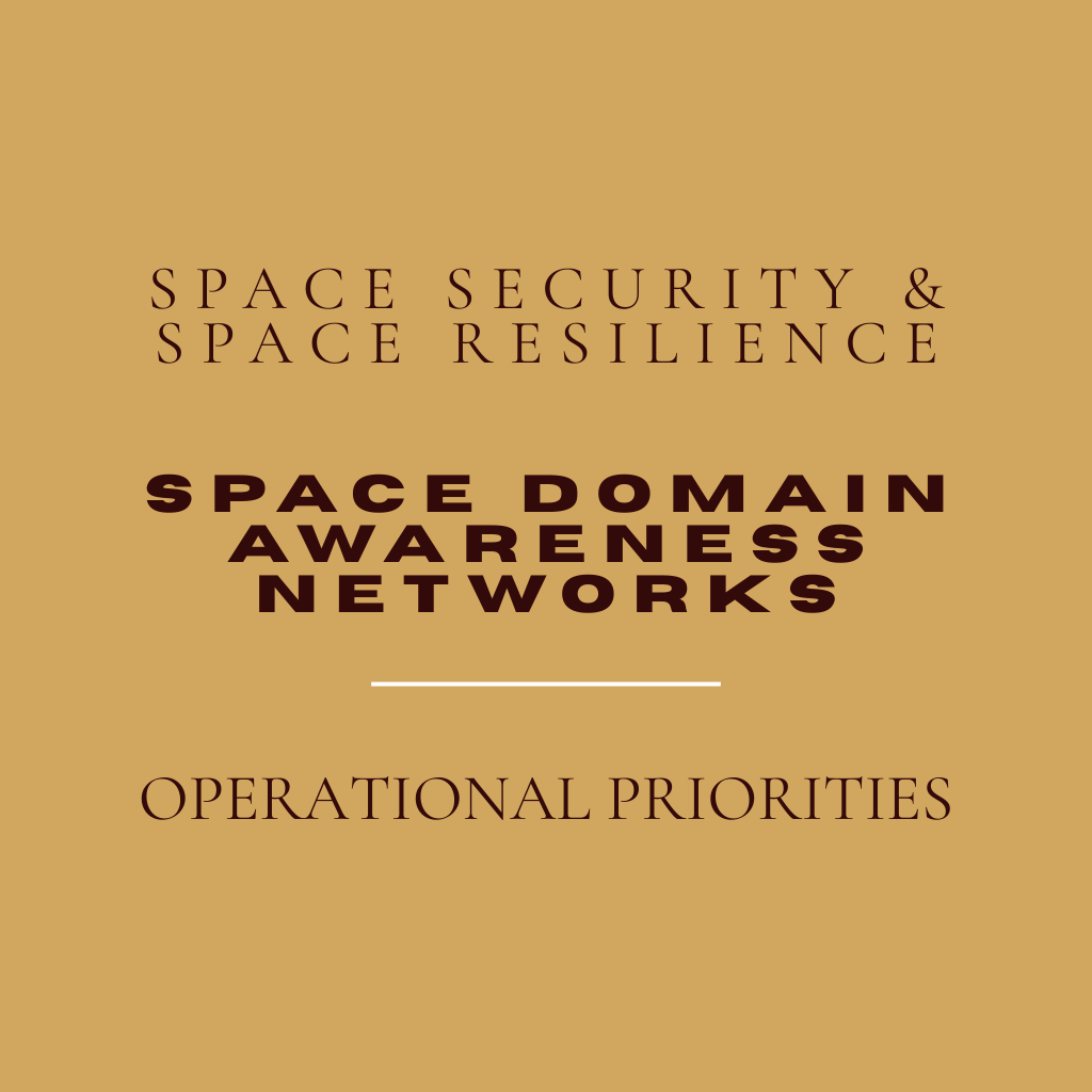 Space Domain Awareness Networks (Operational Priorities)