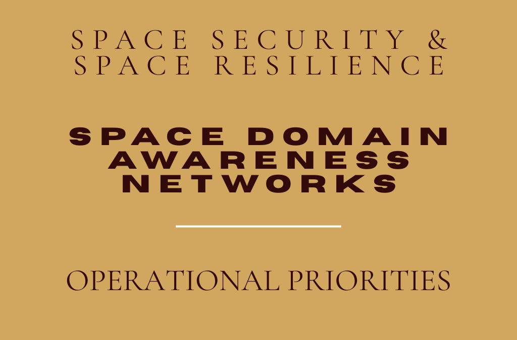 Space Domain Awareness Networks (Operational Priorities)