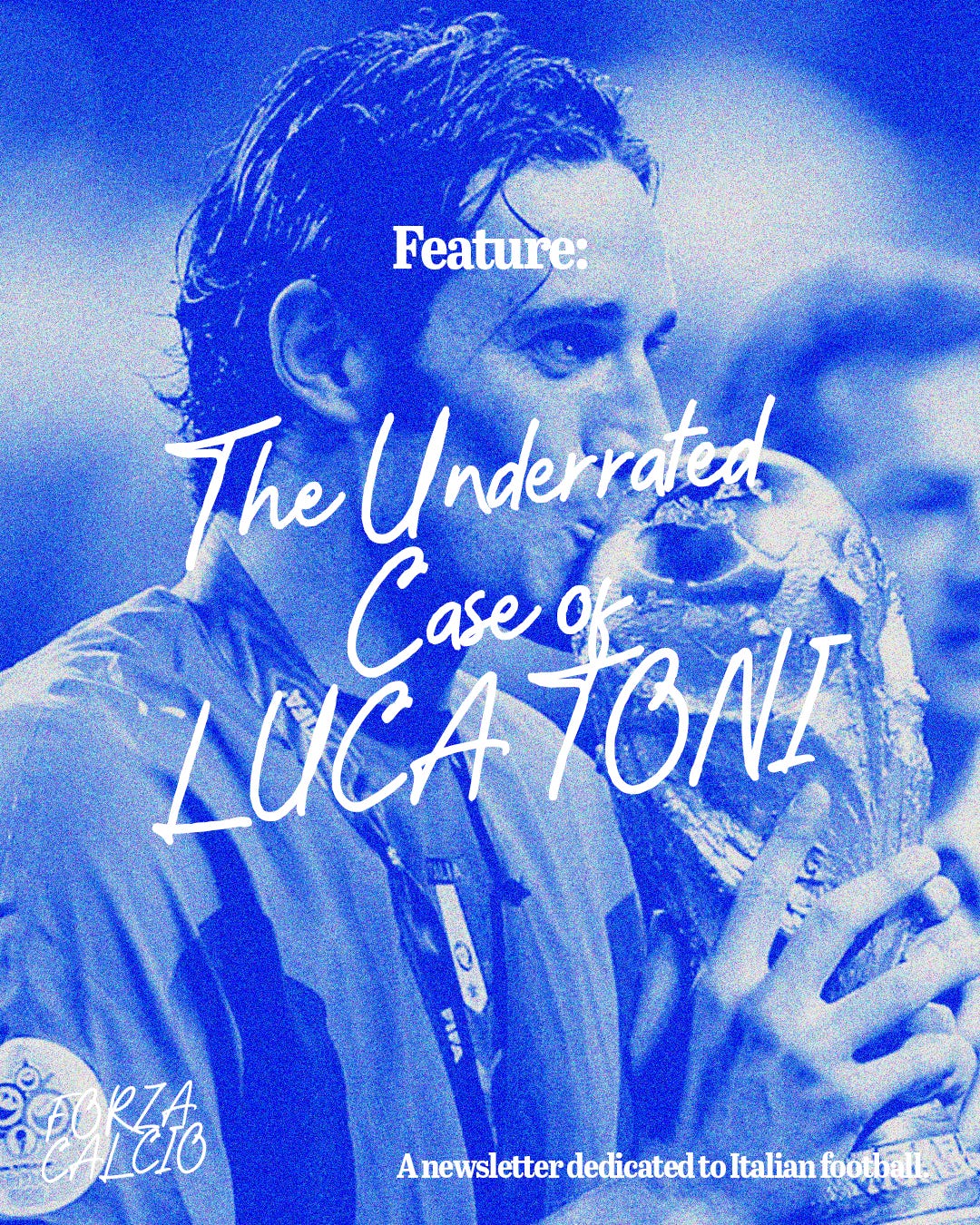 The Underrated Case of Luca Toni - by Luke Taylor