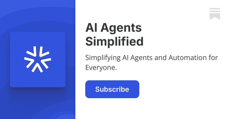 AI Agents Simplified | Substack