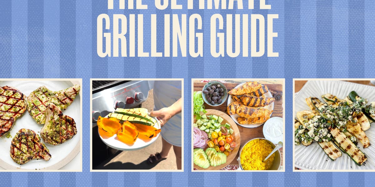the ultimate grilling guide - by Caroline Chambers